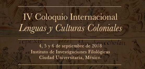 Programa del IV Coloquio Internacional Lenguas y Culturas Coloniales